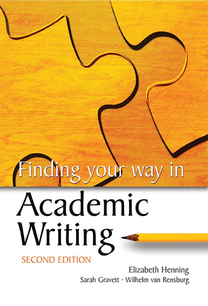 Finding your way in academic writing - Van Schaik