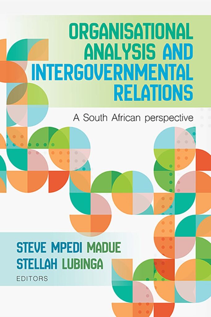 Organisational analysis and intergovernmental relations - Van Schaik